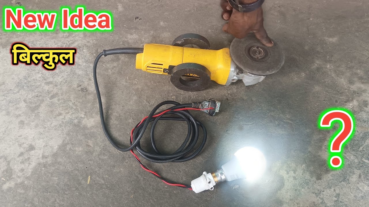 Angle Grinder New Idea | Experiment with grinder machine and led bulb ...