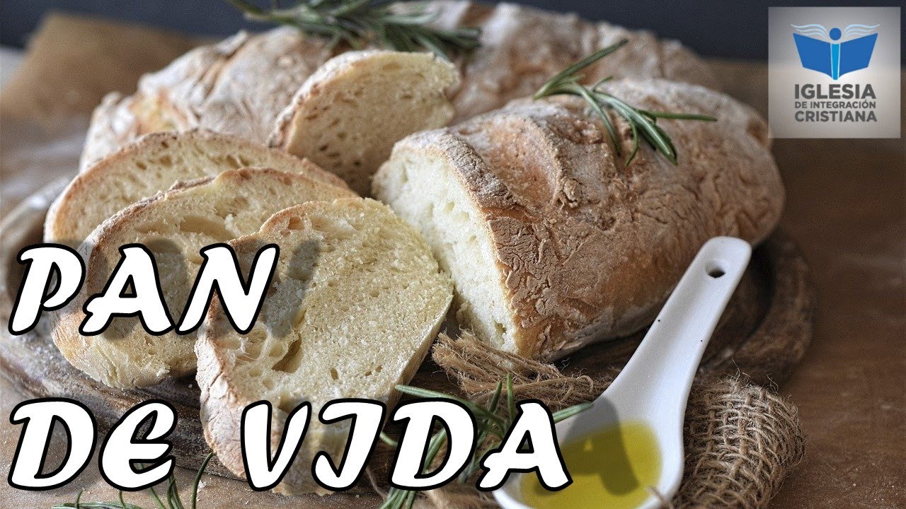 Pan de Vida - YouTube