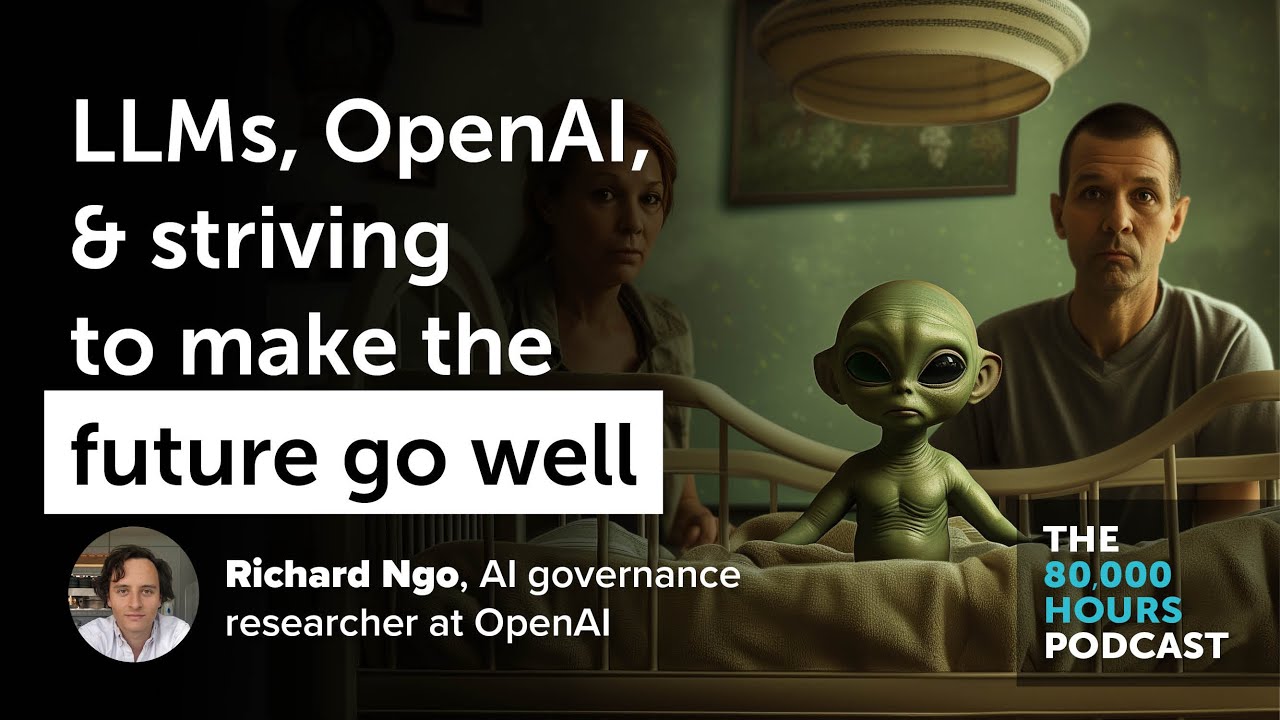 Large language models, OpenAI, and striving to make the future go well ...