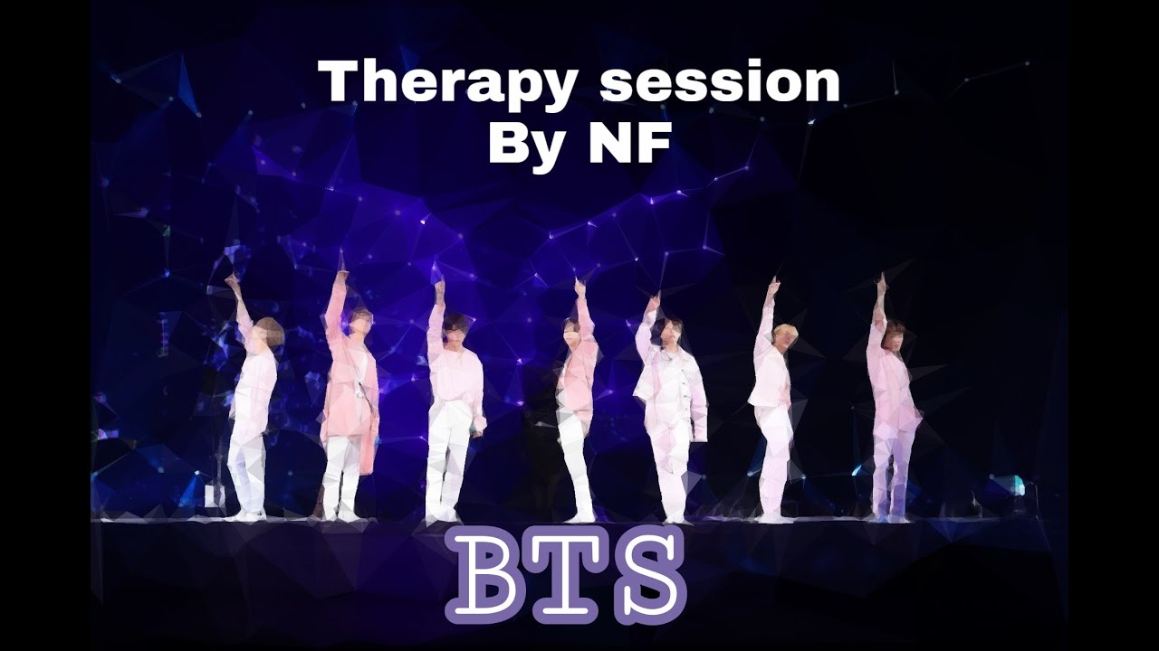 BTS fmv |Therapy Session by NF| Eng lyrics - YouTube
