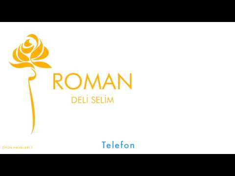Deli Selim - Telefon [ Roman © 2013 DMS Müzik ]