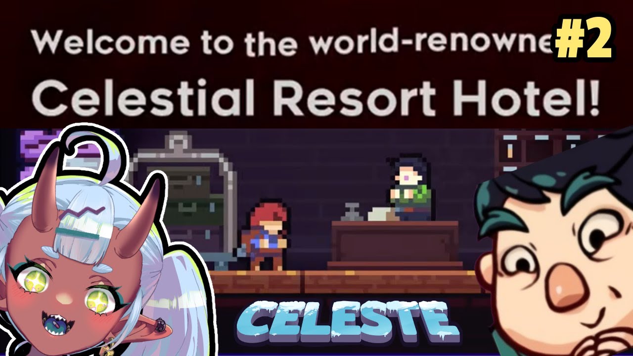 【Celeste #2】THIS RESORT IS HAUNTED【wyoca／vtuber】 - YouTube