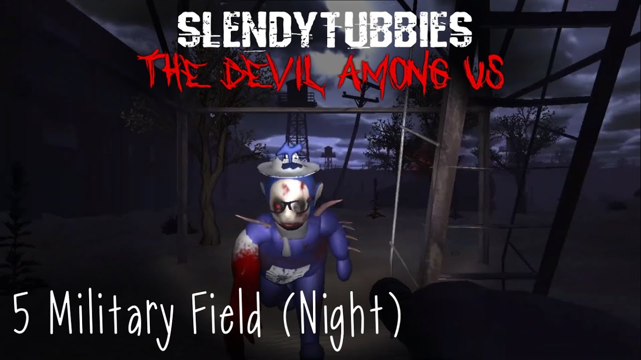Slendytubbies: The Devil Among Us - Military Field (Night) |5| - YouTube