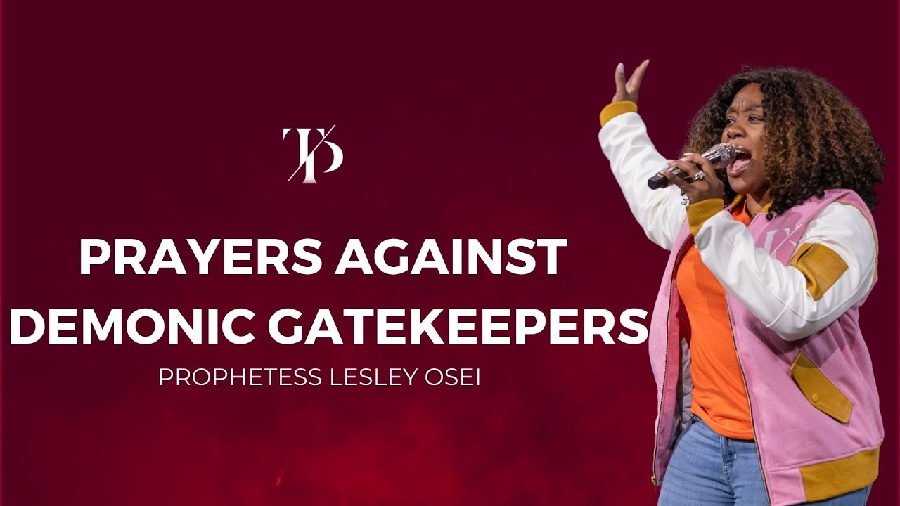 PRAYERS AGAINST DEMONIC GATE KEEPERS | GLOBAL WOMEN PRAYERS ...