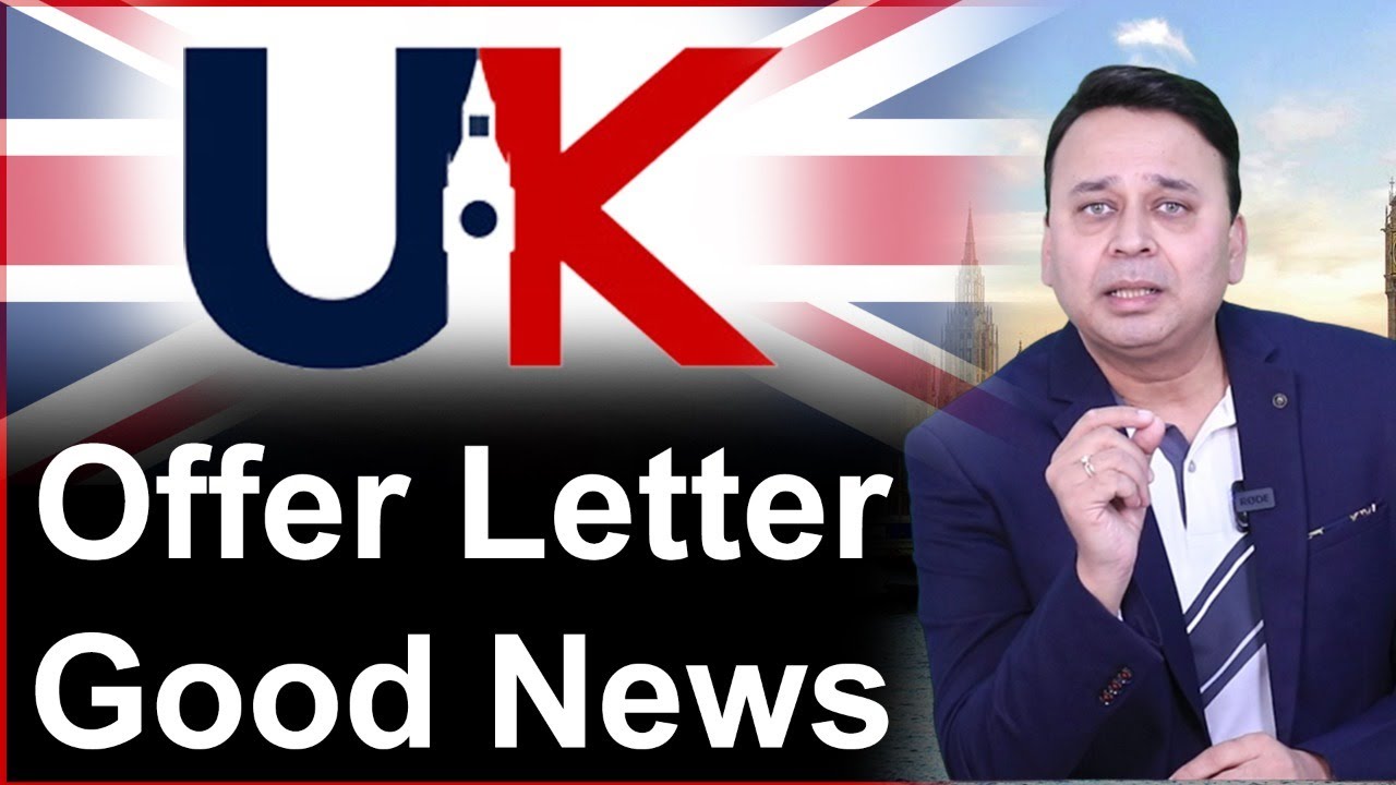 UK Offer Letter Good News Study Visa Updates 2022 UK New Trend uk-offer-letter-good-news-study-visa-updates-2022-uk-new-trend