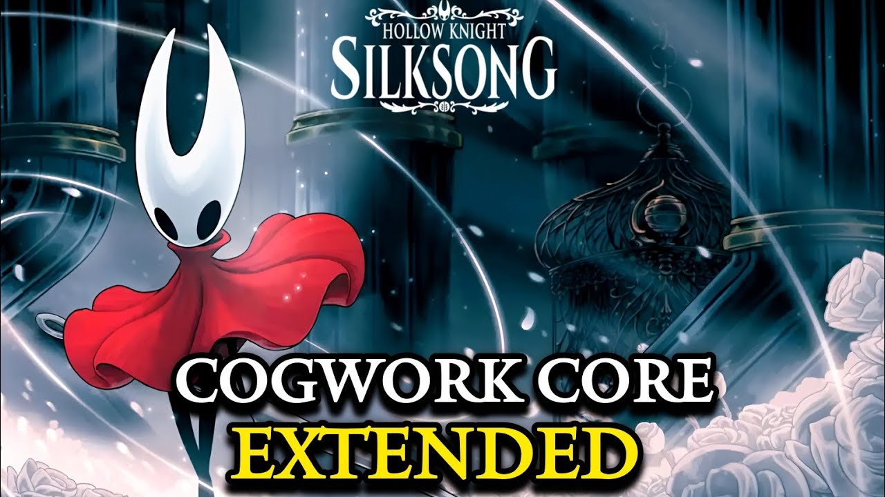 Cogwork Core OST EXTENDED - Hollow Knight Silksong - YouTube