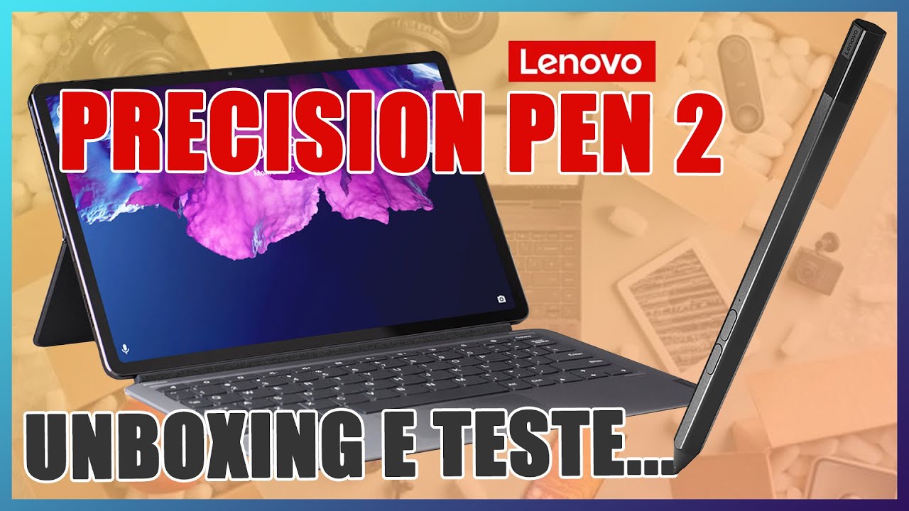 Precision Pen 2 Lenovo - Unboxing, Teste e primeiras impressões. - YouTube