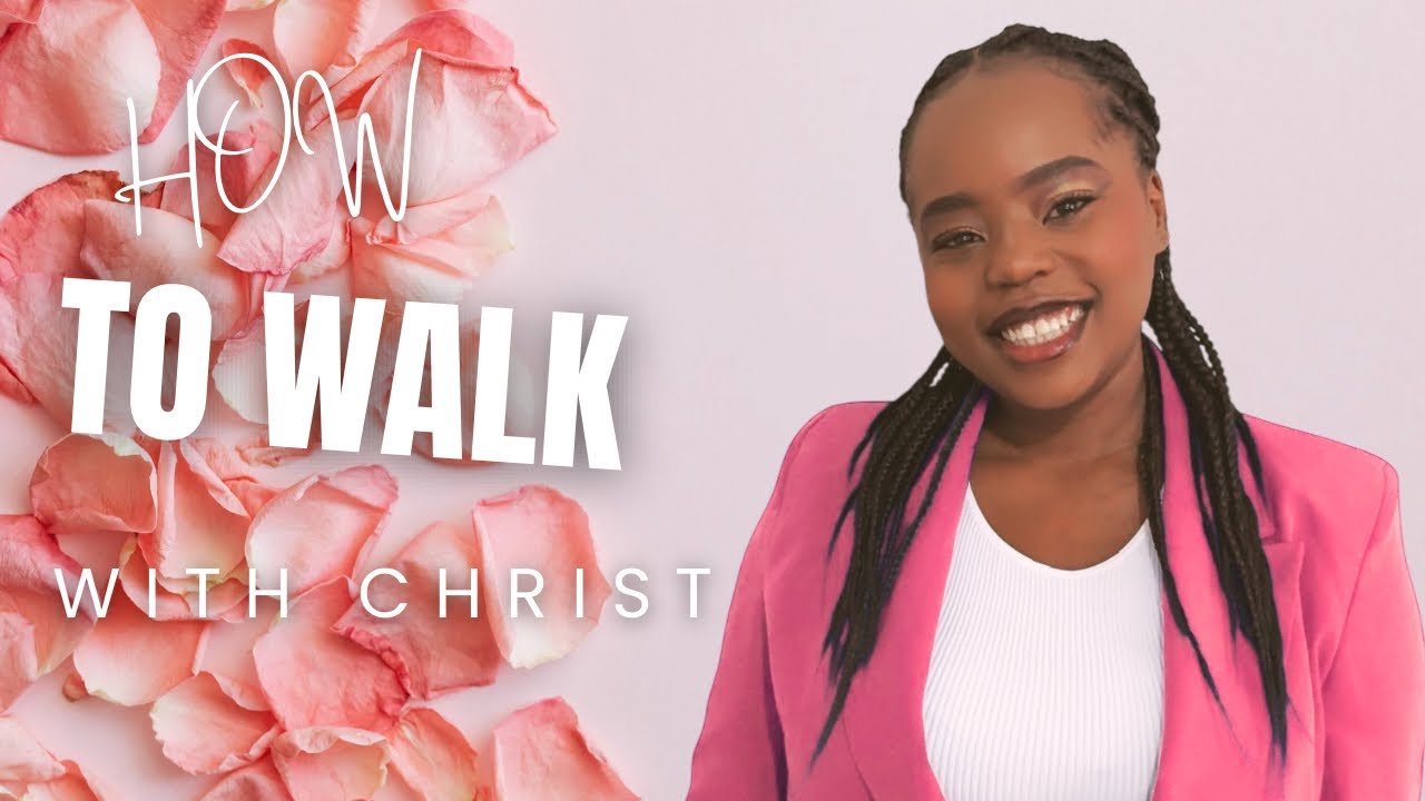 A CHRISTIAN WALK | HOW TO WALK WITH CHRIST - YouTube