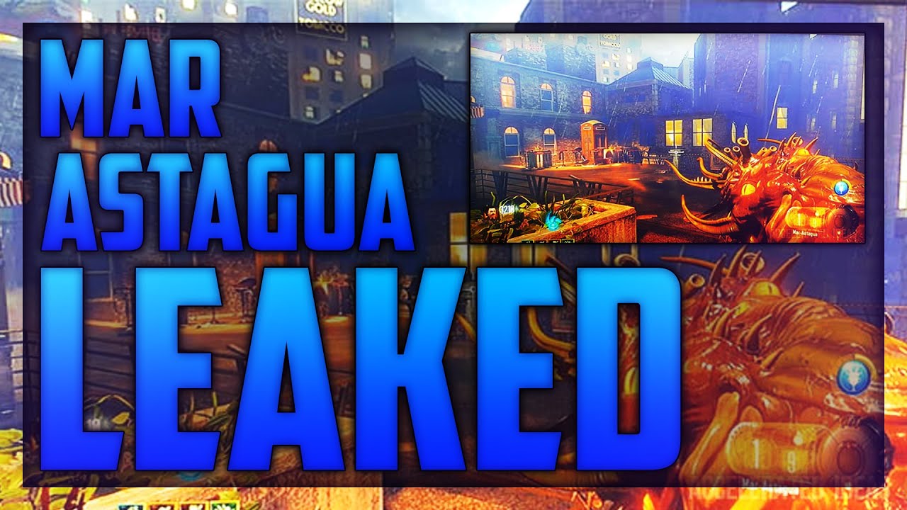 Black Ops 3 Zombies - "MAR ASTAGUA" LEAKED GAMEPLAY & IMAGES! NEW ...