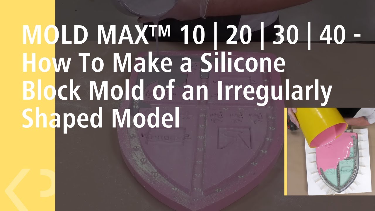 MOLD MAX™ 10 | 20 | 30 | 40 - How To Make a Silicone Block Mold of an ...