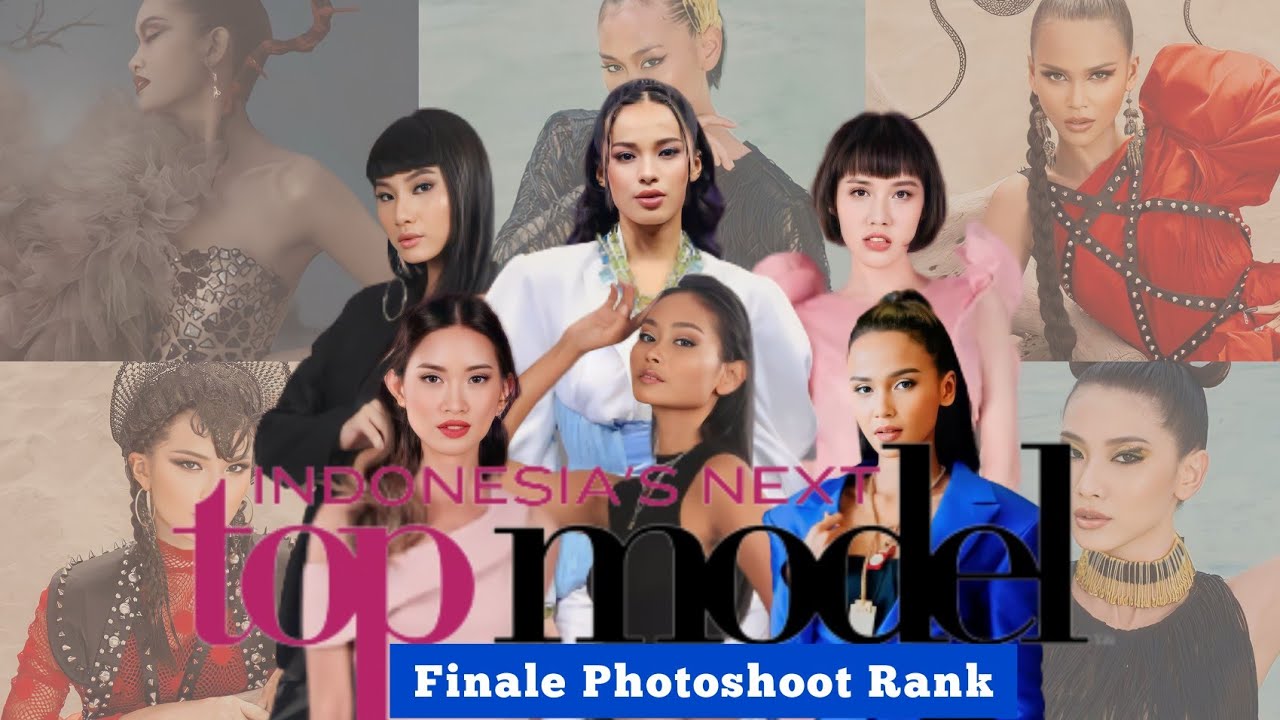INTM : Finale Photoshoot Ranking All Cycle ( Ilene, Gea, Sarah, Helen ...