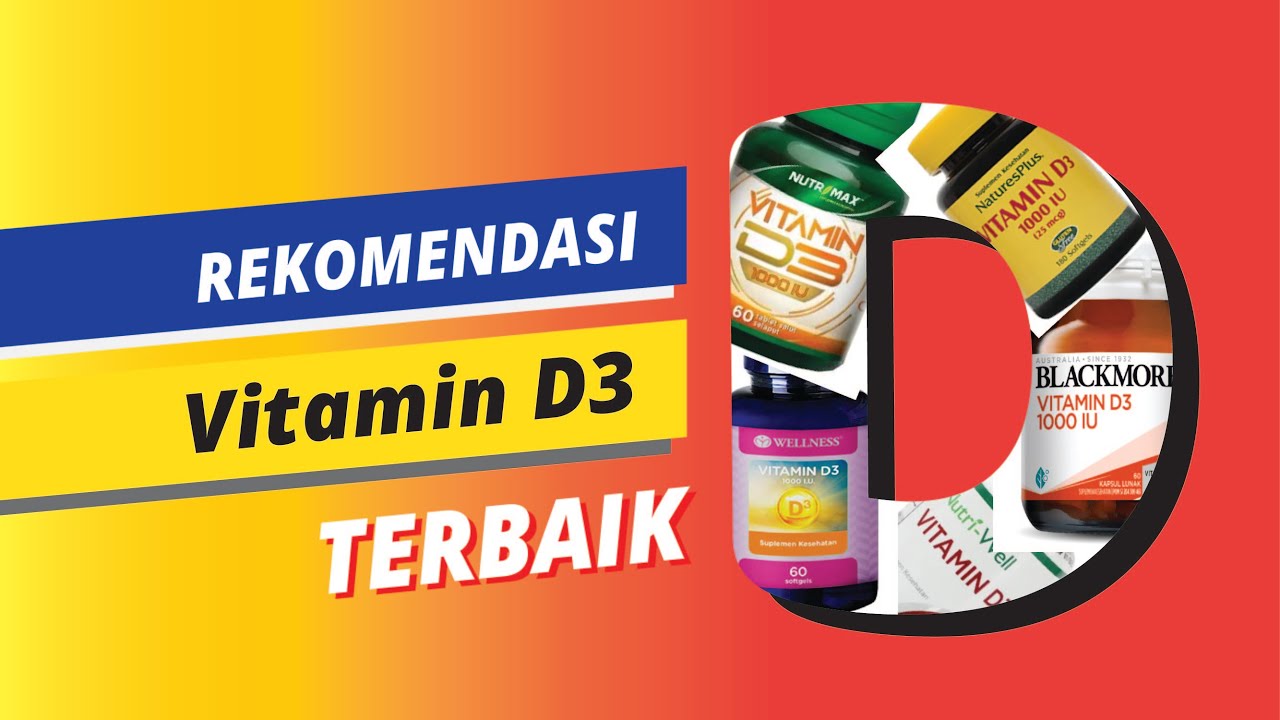 Rekomendasi Vitamin D3 Terbaik Untuk Cegah Covid 19 dan Meningkatkan ...