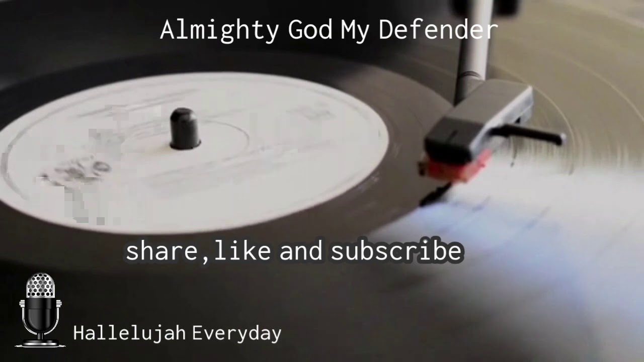 ALMIGHTY GOD : MY DEFENDER - YouTube