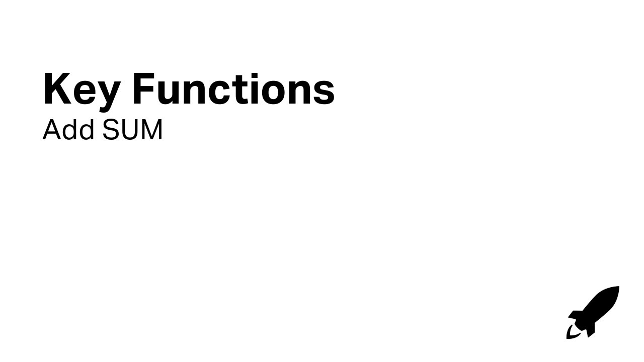 Accelerate Excel | Key Functions | Add SUM - YouTube