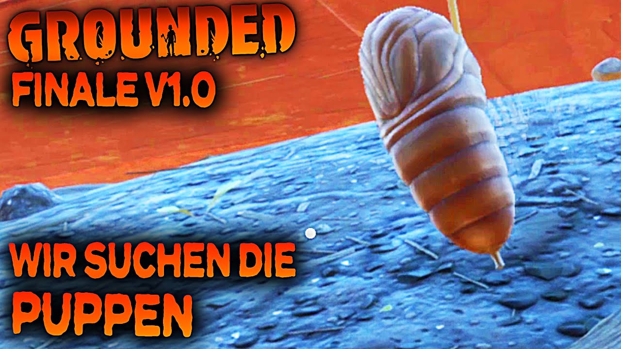 Puppen finden im Let's Play Grounded 1.0 German Deutsch Gameplay #40 ...