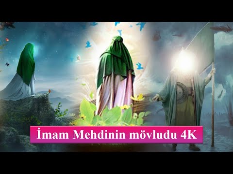 İmam Mehdinin mövludu 4K