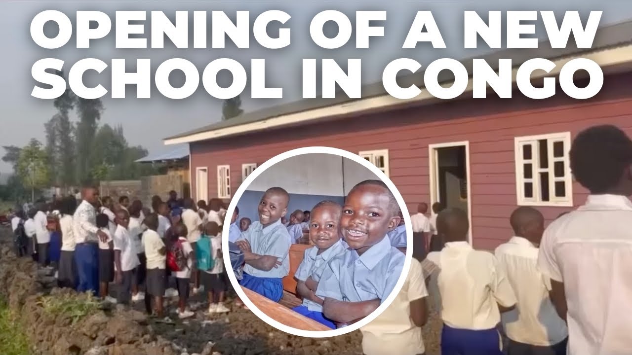 You Helped Us Build A New School In Congo - YouTube