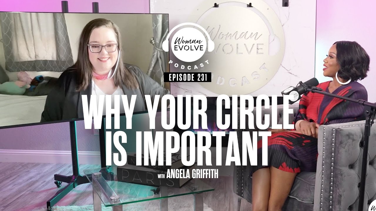Why Your Circle Is Important X Sarah Jakes Roberts & Angela Griffith ...