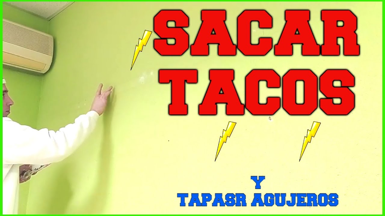 Como SACAR TACOS de la PARED 🔥 tapar AGUJEROS (no METALICOS) - YouTube