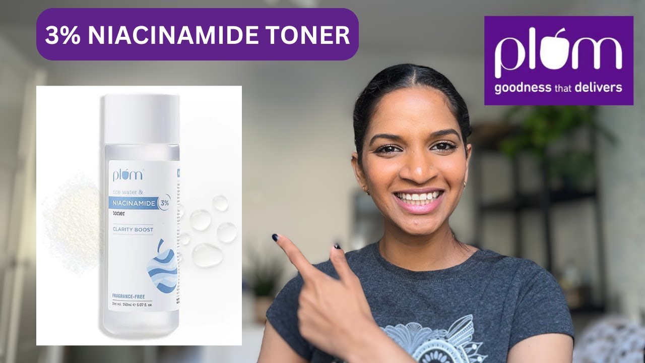 Plum 3% Niacinamide Toner With Rice Water Honest Review | Researcher ...