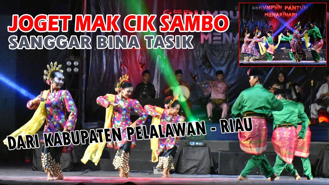Cermat TV ~ TARI JOGET MAK CIK SAMBO II DARI KABUPATEN PELALAWAN - RIAU ...