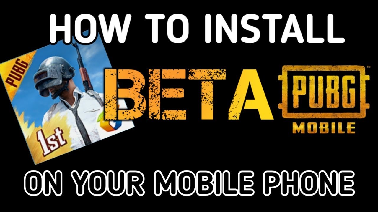 HOW TO DOWNLOAD BETA PUBG MOBILE | PUBG MOBILE BETA VERSION ...