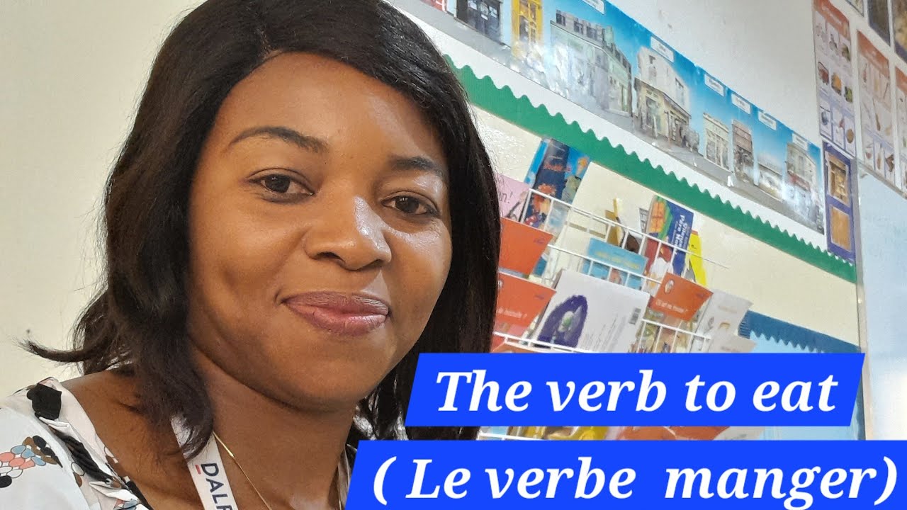 The verb to eat ( Le verbe manger) - YouTube
