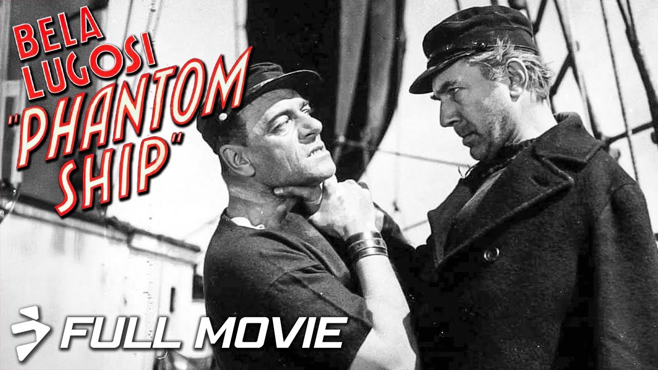 Bela Lugosi's PHANTOM SHIP (1935) | Full Movie | Mystery Horror Classic - YouTube