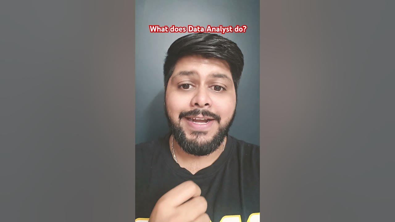 What Does Data Analyst Actually Do Shorts Dataanlysis Youtube