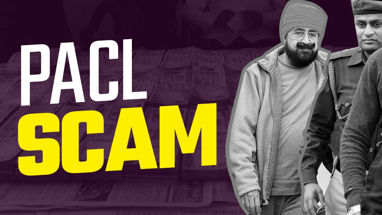 PACL Scam Explained || Biggest Investment Fraud In India || Business ...