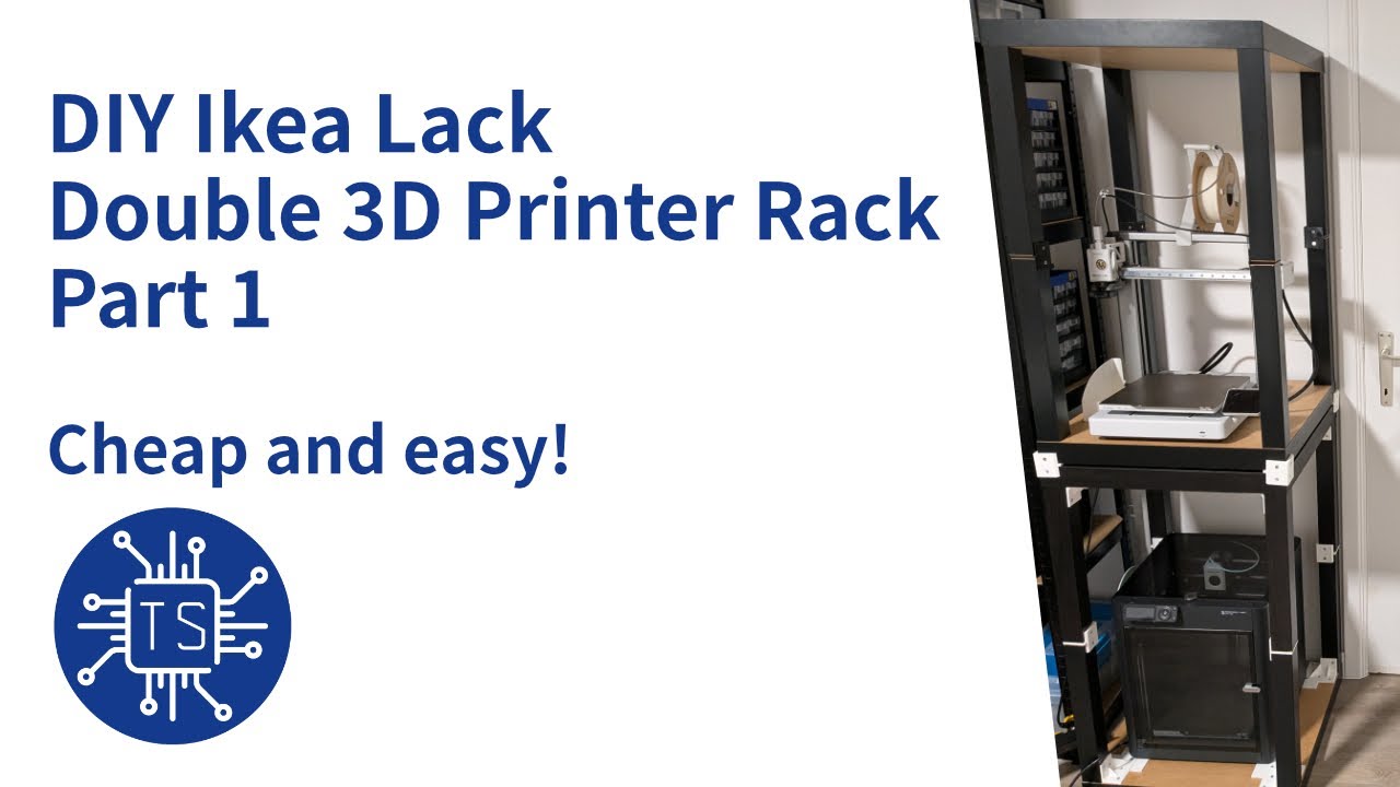 D.I.Y. IKEA Lack Double 3D Printer Rack - Part 1 - YouTube
