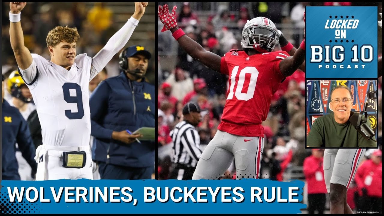 Michigan Wolverines and Ohio State Buckeyes Still Dominate - YouTube