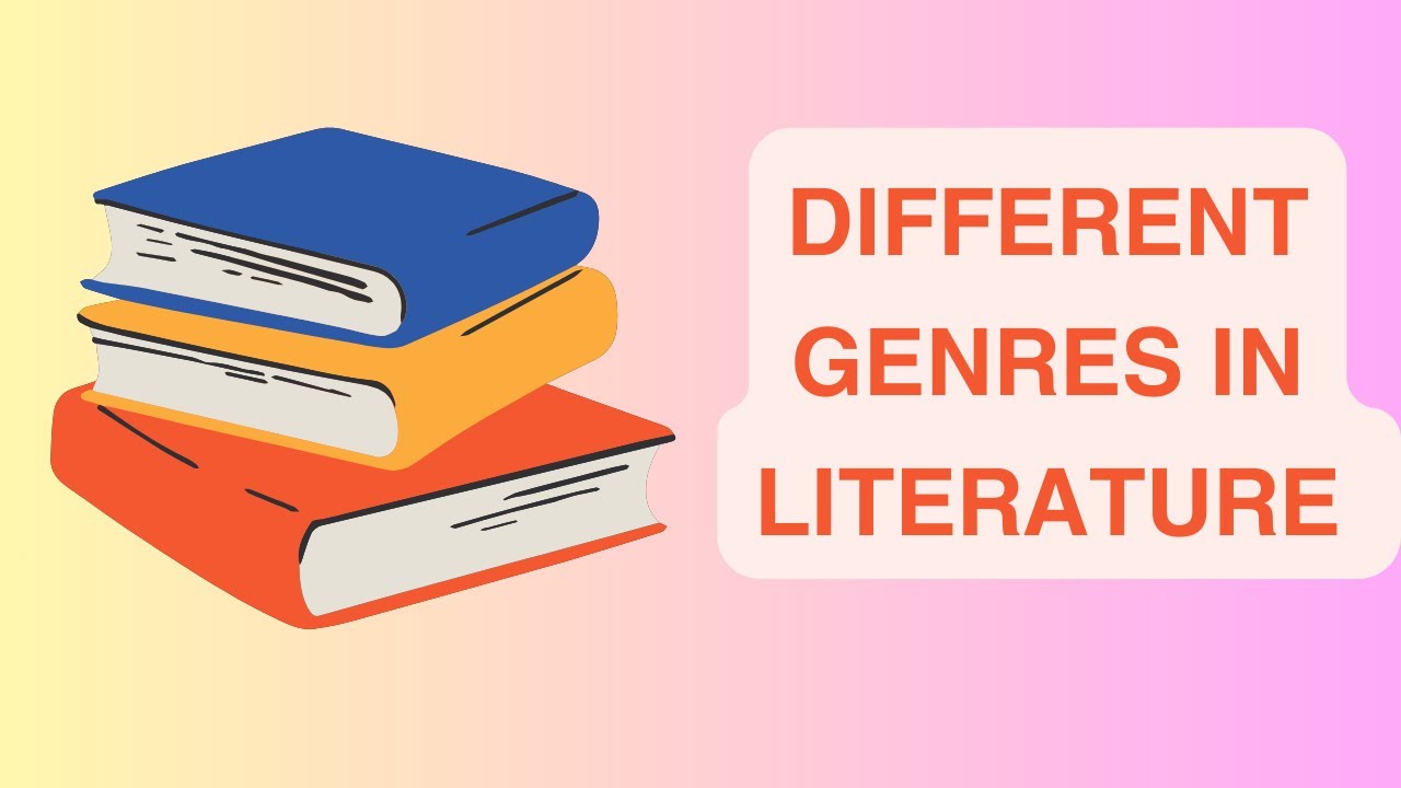 DIFFERENT GENRES IN LITERATURE Video - YouTube