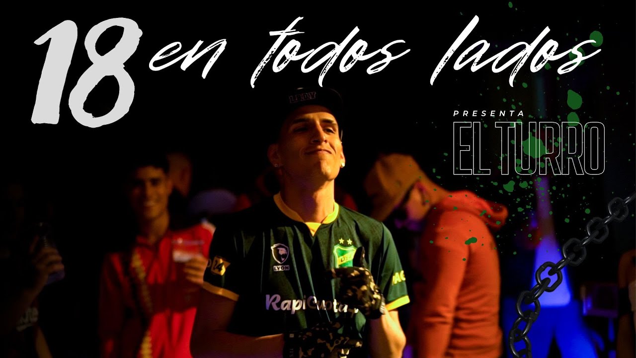 EL TURRO - 18 EN TODOS LADOS - YouTube