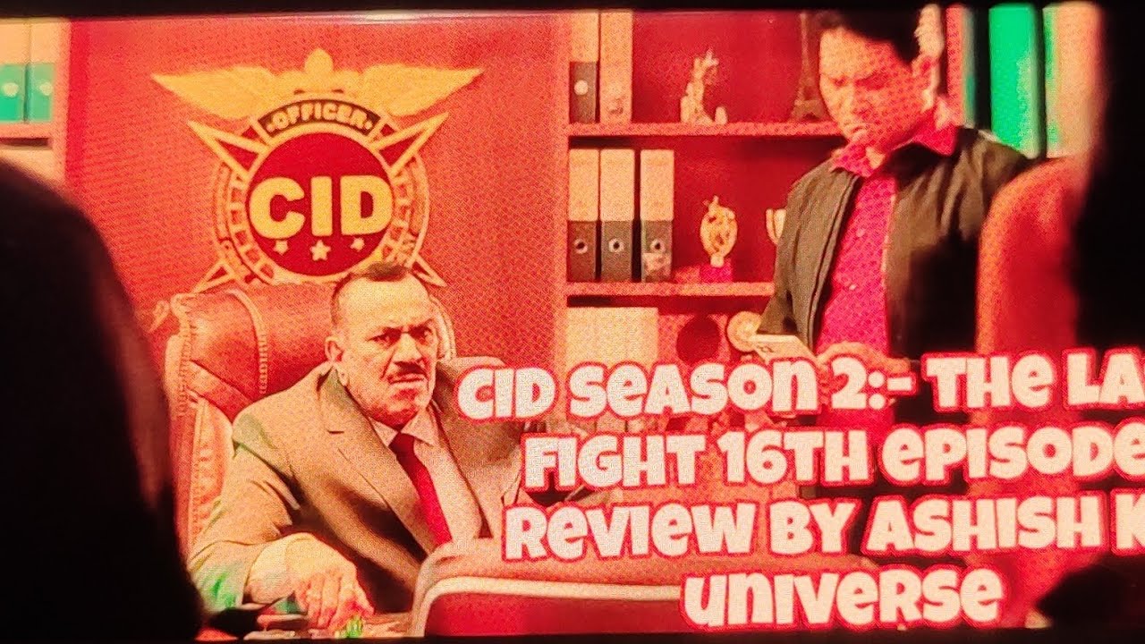 CID season 2:- the last fight | 16th episode review by Ashish Ki ...