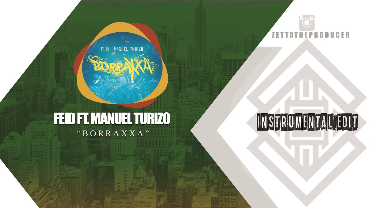 Feid Ft Manuel Turizo - BORRAXXA (Instrumental Edit) - YouTube