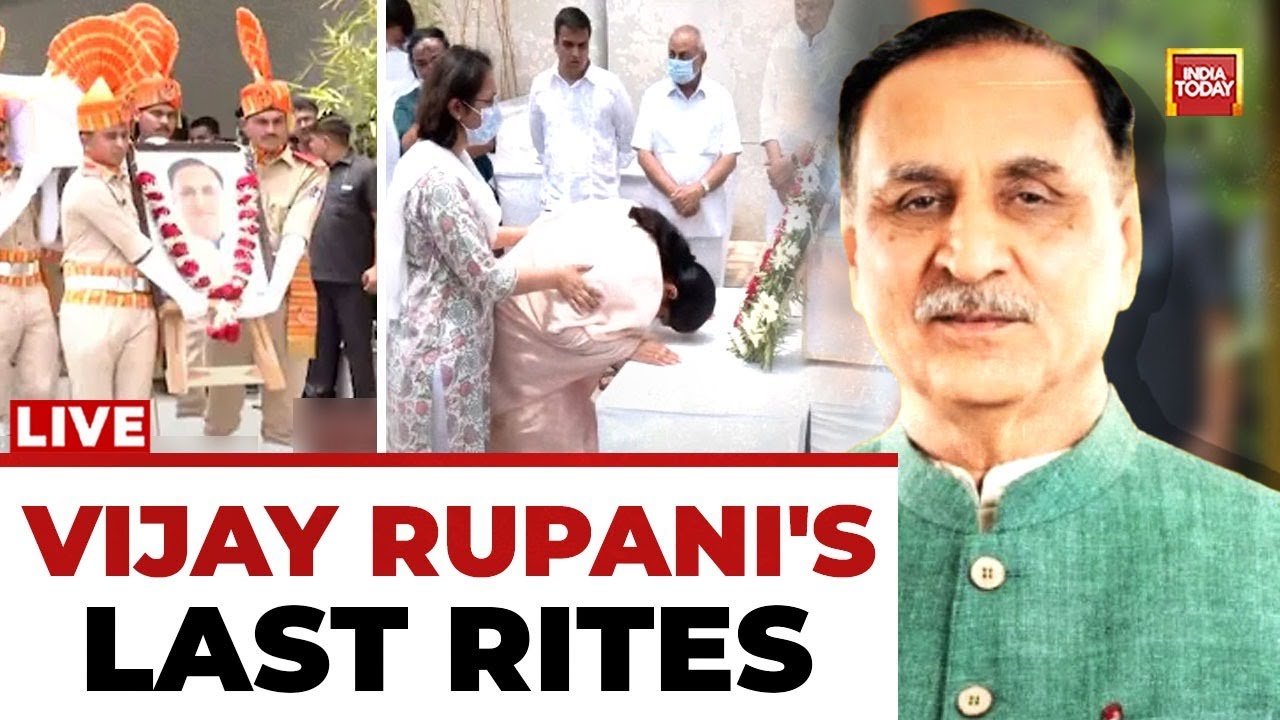 LIVE: Former Gujarat CM Vijay Rupani's Last Rites | Vijay Rupani Last ...
