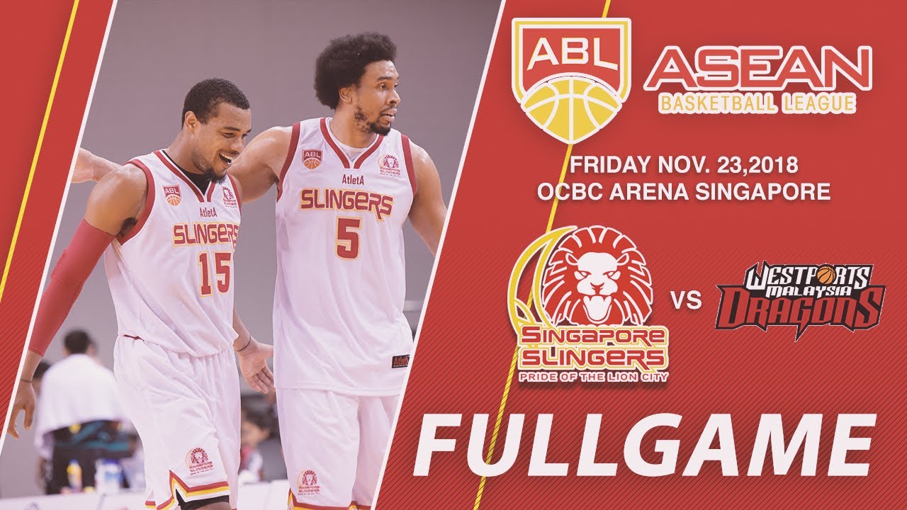 Singapore Slingers v Westports Malaysia Dragons | FULL GAME | 2018-2019 ...