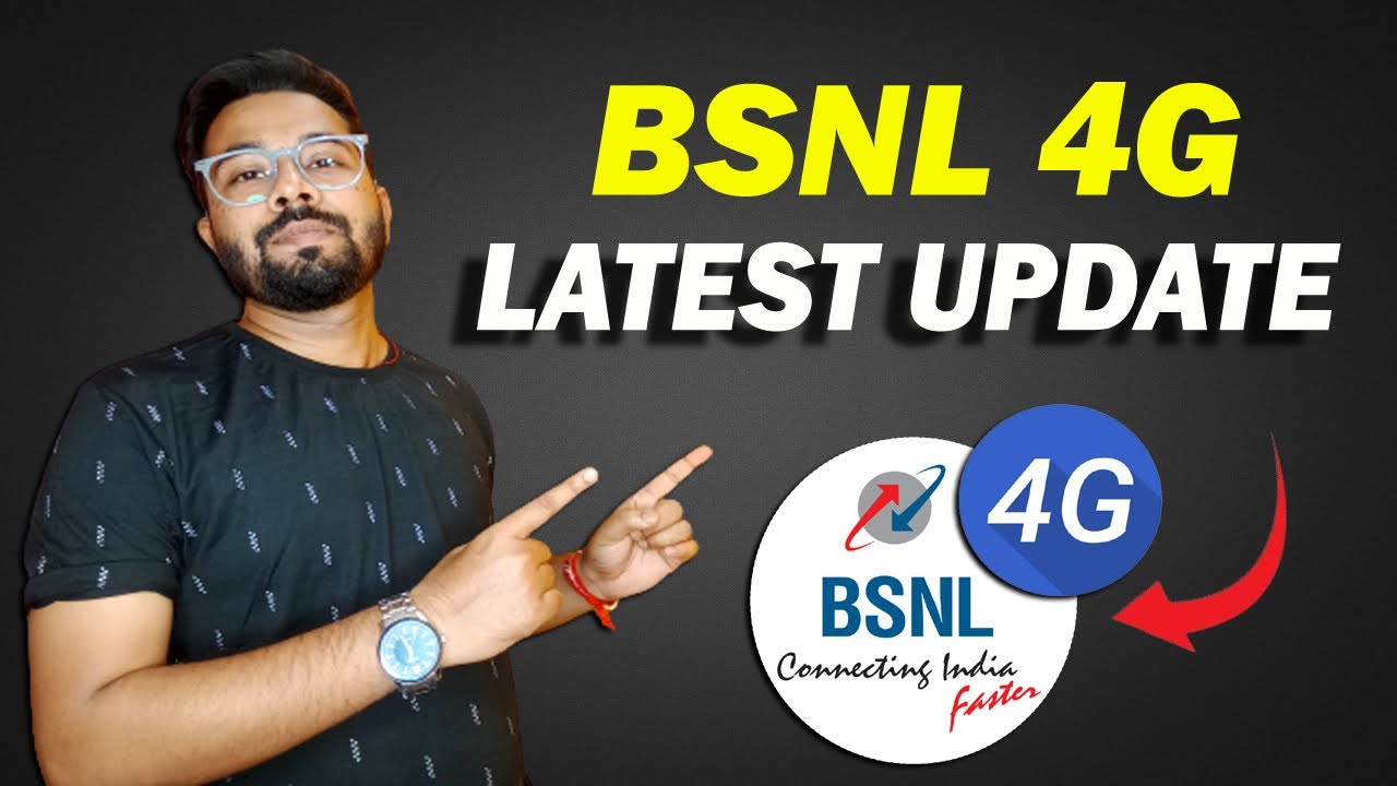 BSNL 4G Latest Update || BSNL 4G Launch Date in INDIA !! - YouTube