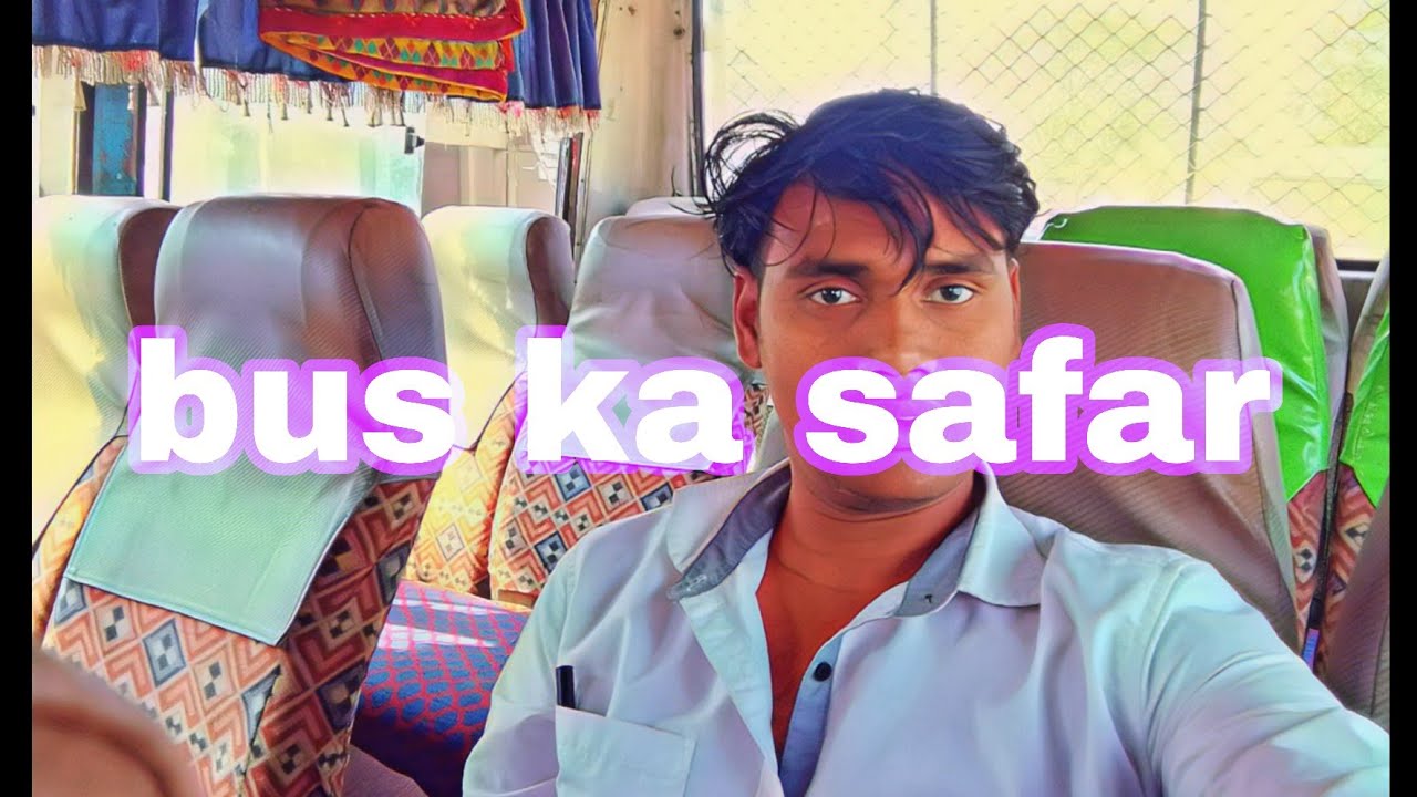 Bus ka safar #bus - YouTube