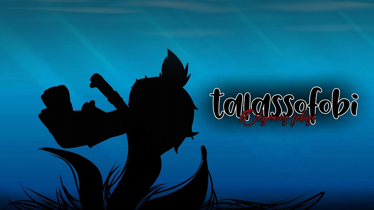 🗣️| Talassofobi | 🌬️ [Gnmm] (Fragman) \ Gacha Türkiye'de ilk \ By ...