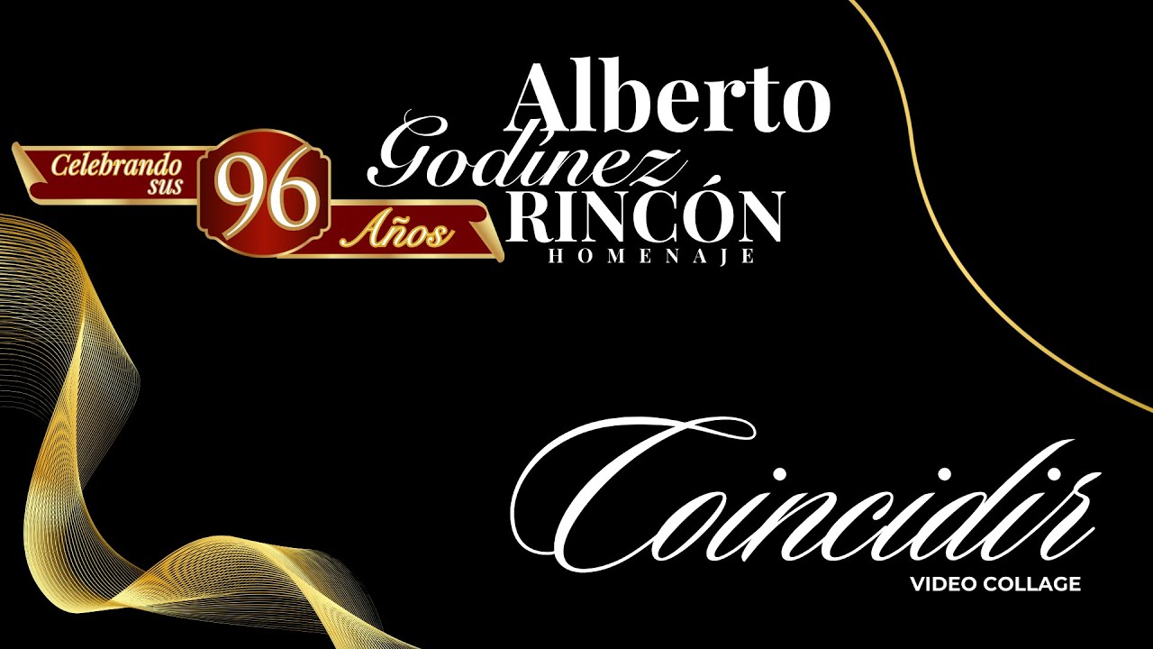 Homenaje Alberto Godínez - Coincidir - YouTube