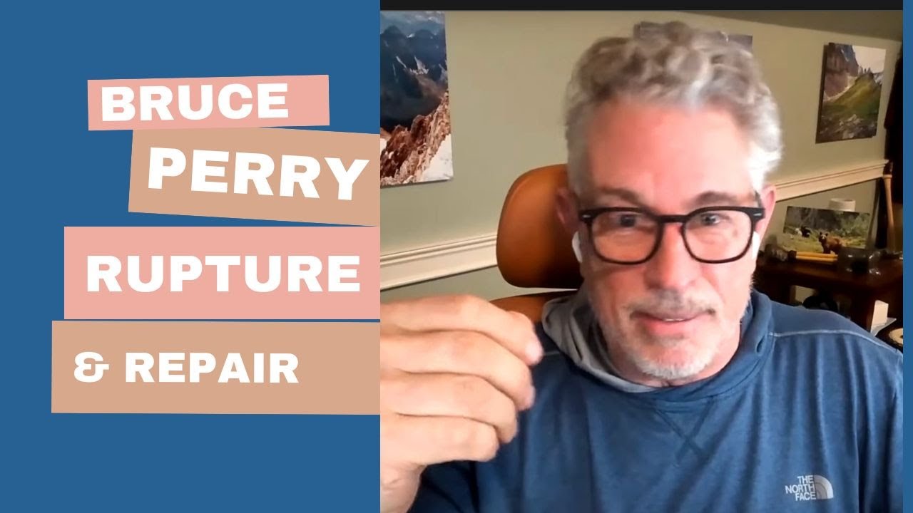 Bruce Perry on Connecting Through Rupture and Repair - YouTube