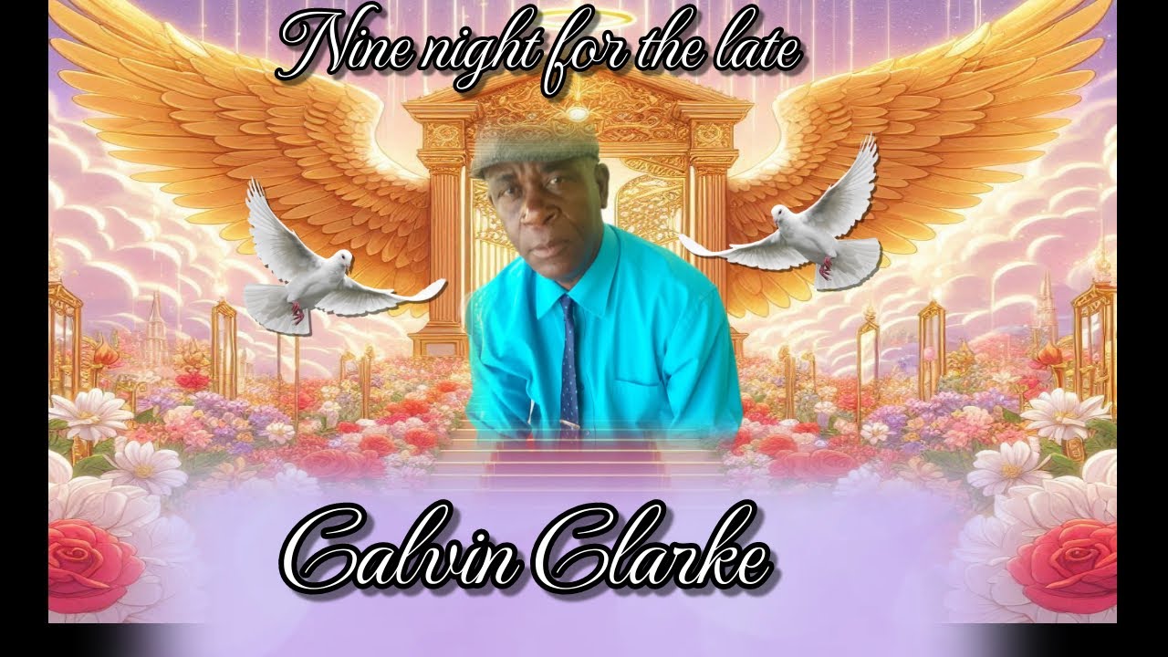 Nine night for the late Calvin Clarke - YouTube