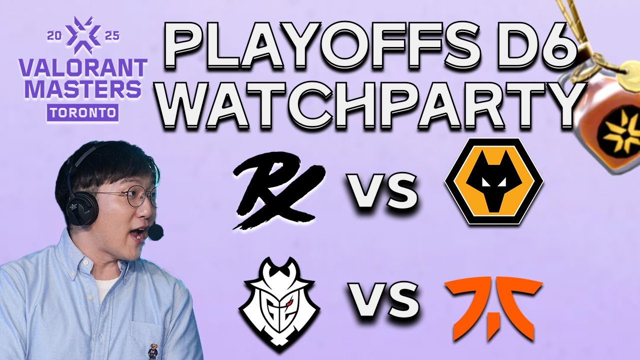 PRX vs WOL, G2 vs FNC - Masters Toronto PLAYOFFS Day 6 - #VCTWatchParty ...