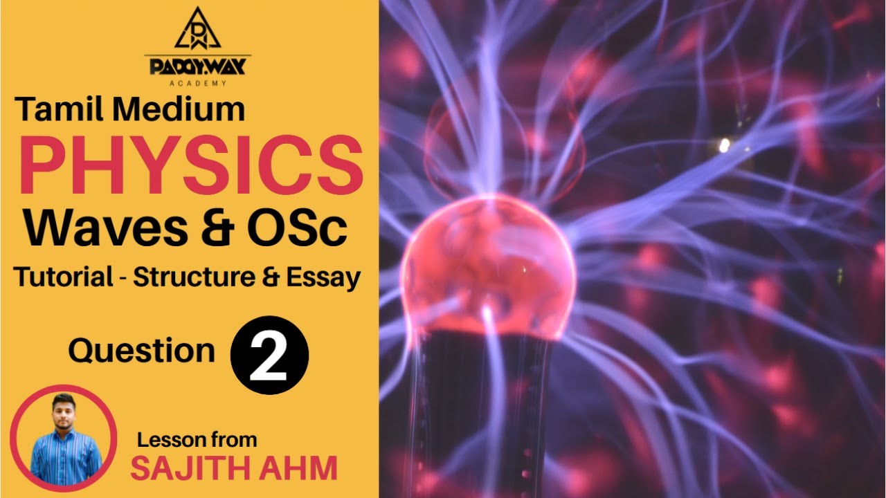 Waves & Osc Tutorial - Structure & Essay Question - 2 - YouTube
