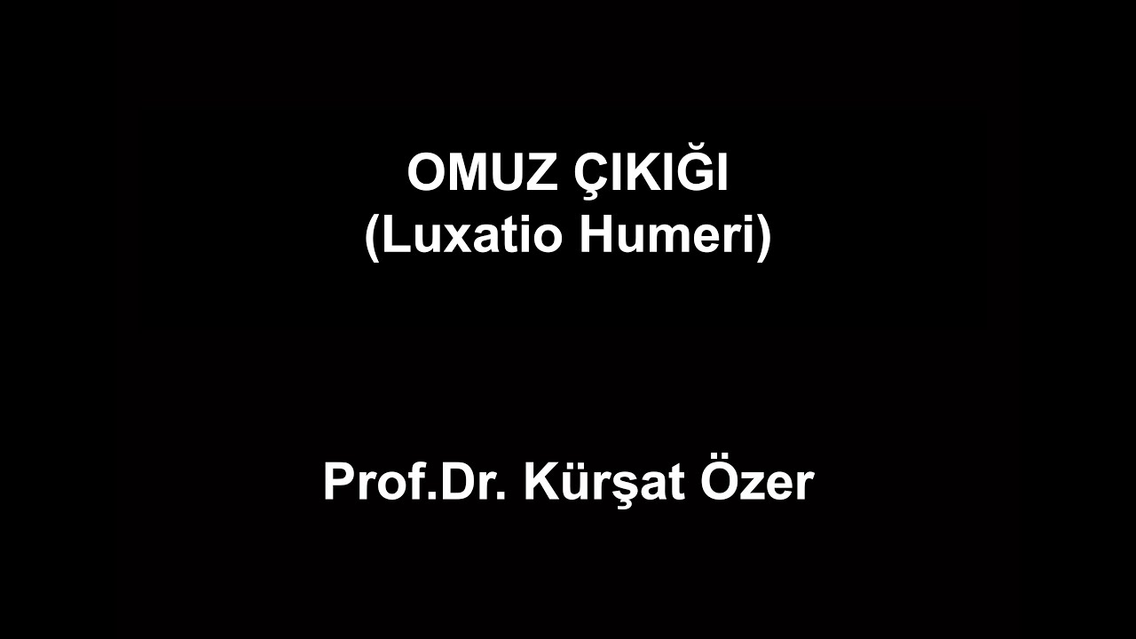Omuz Çıkığı (Luxatio Humeri) - YouTube