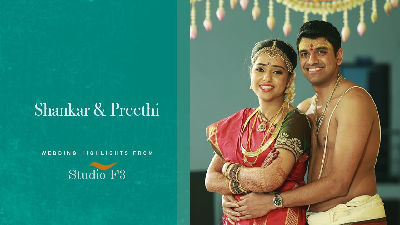 Shankar & Preethi | Wedding Film (Highlights) - YouTube