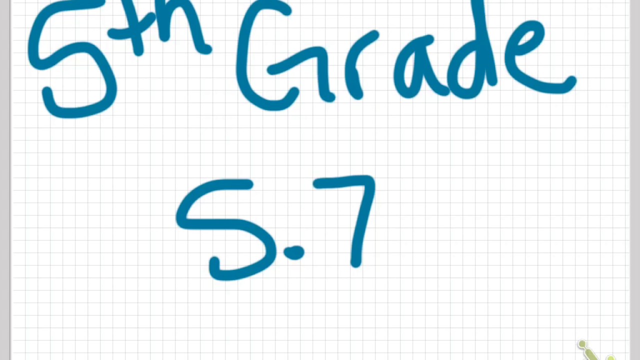 5th grade lesson 5.7 - YouTube