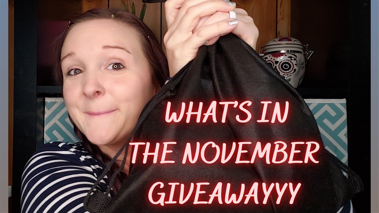 NOVEMBER GIVEAWAY ANNOUNCEMENT AND OCTOBER WINNER!! (CLOSED) - YouTube